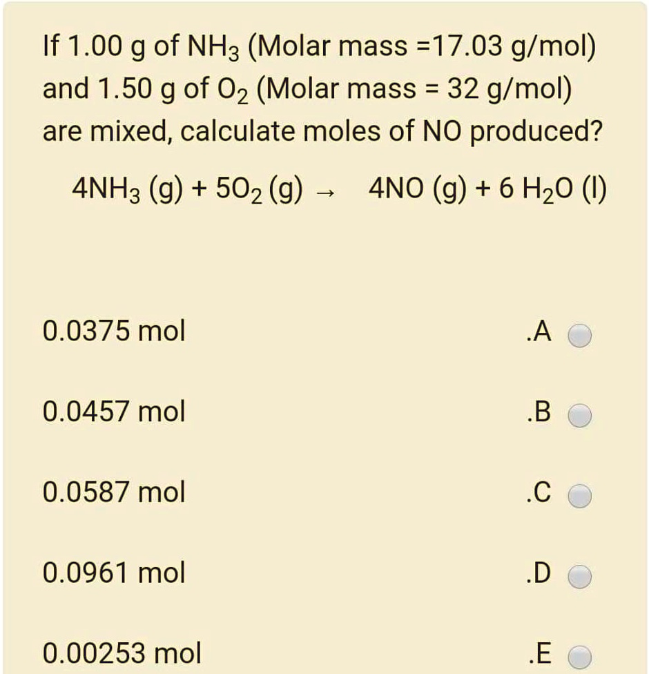 if 100 g of nh3 molar mass 1703 gmol and 150 g of 02 molar mass 32 gmol ...
