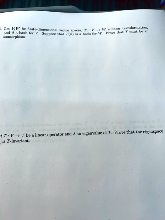 SOLVED:Let Mncnc transformation, VW be finite-dimensional Tcctom EpACCU busis must Suppose that ...
