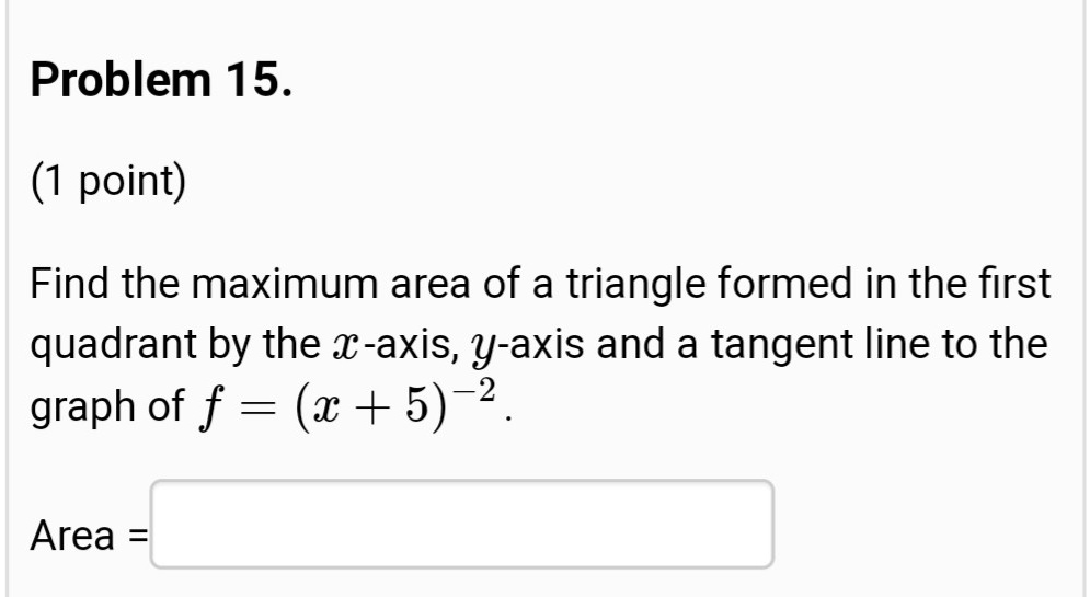 problem 15 1 point find the maximum area of a triangle formed in the ...