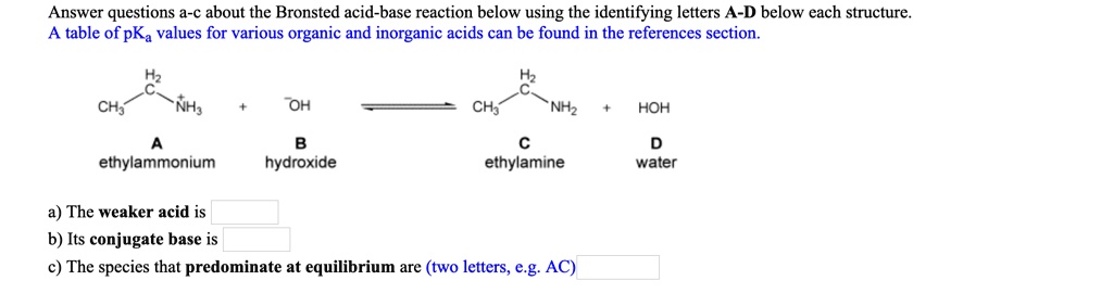 SOLVED: Answer questions a-€ about the Bronsted acid- base reaction below using the identifying ...