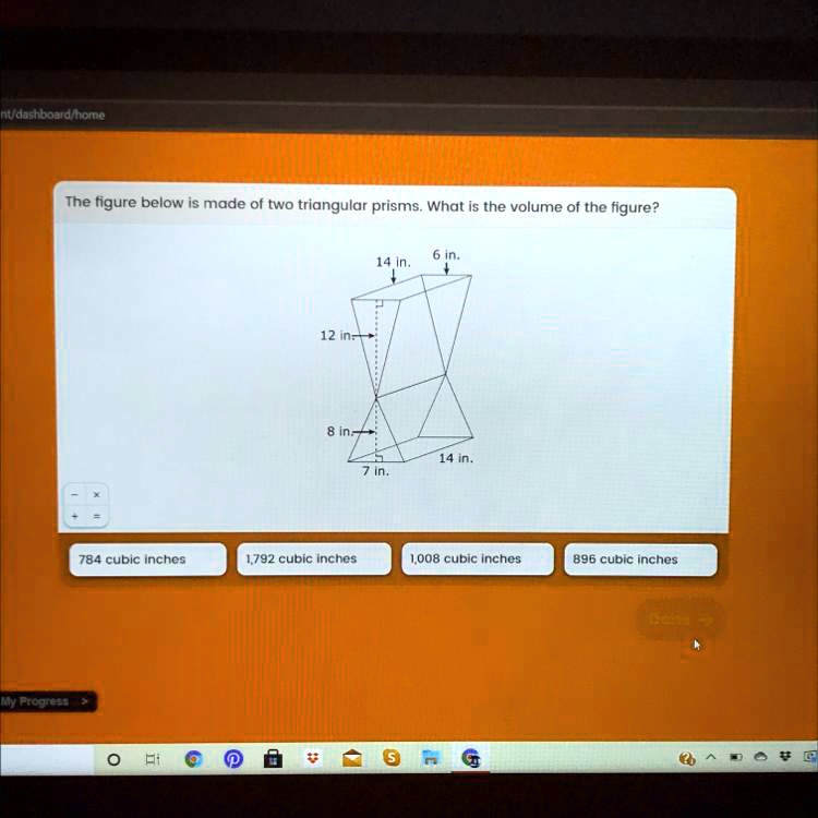 The figure below is made of two triangular prisms. What is the volume of the figure? 12 in 14 in ...