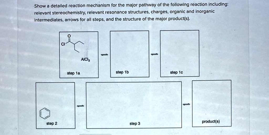 SOLVED: 'Show detailed reaction mechanism. Show a detailed reaction mechanism for the major ...