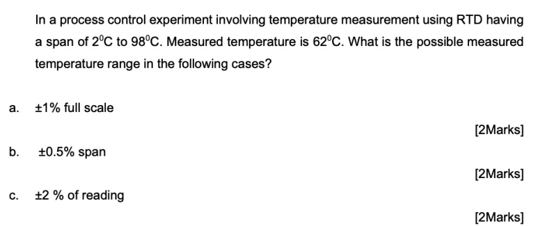 SOLVED: In a process control experiment involving temperature measurement using RTD having a ...