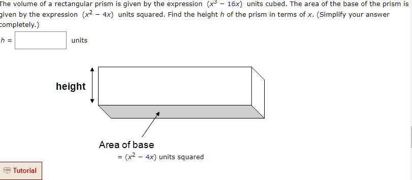 the volume of rectangular prism is given by the expression 16x units ...