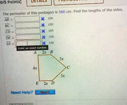 The perimeter of this pentagon is 560 cm. Find the lengths of the sides ...