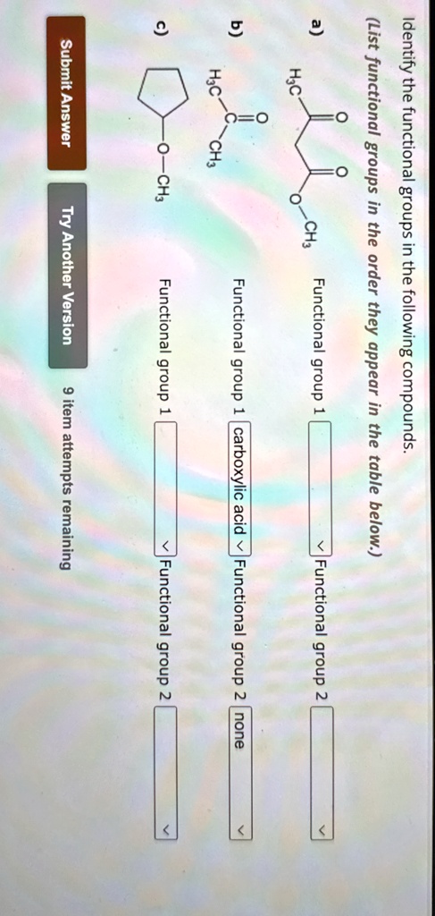 identify the functional groups in the following compounds list functional groups in the order ...