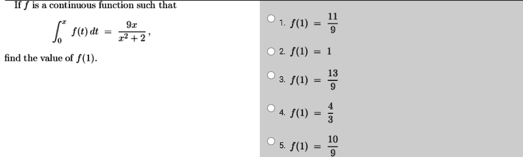 SOLVED: FTf f is a continuous function such that 9r 2 +2 f(1) 9 2 f(1 ...