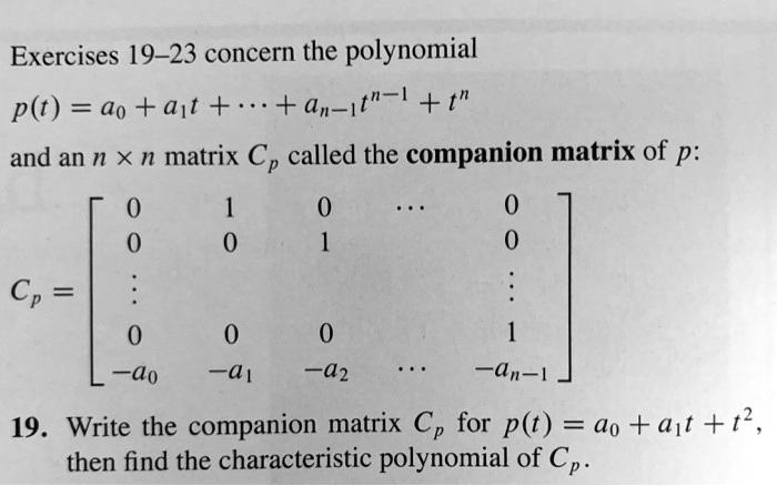 SOLVED: Exercises 19-23 concern the polynomial p(t) = @o + a1t +u+ an ...