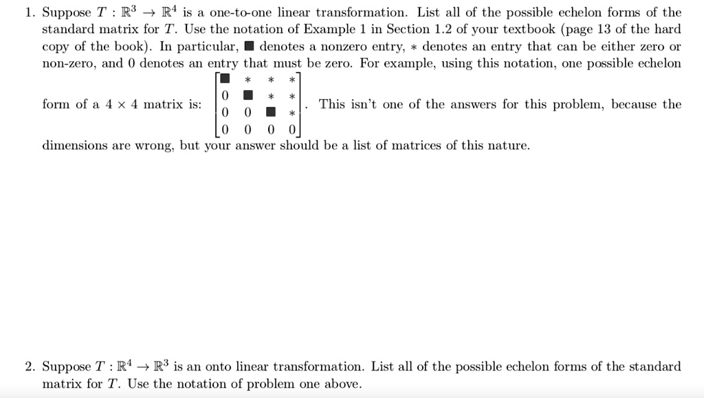 SOLVED: Suppose T: R^7 -> R' is a one-to-one linear transformation ...