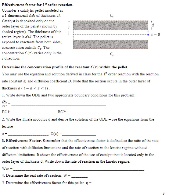 Effectiveness factor for 1st order reaction. Consider a catalytic ...