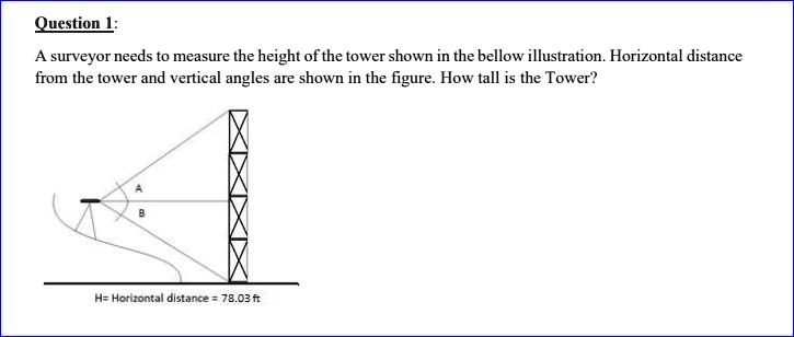 question l a surveyor needs t0 measure the height of the tower shown in ...