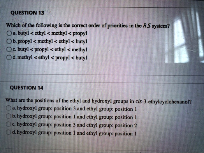 SOLVED: QUESTION 13 Which of the following is the correct order of ...