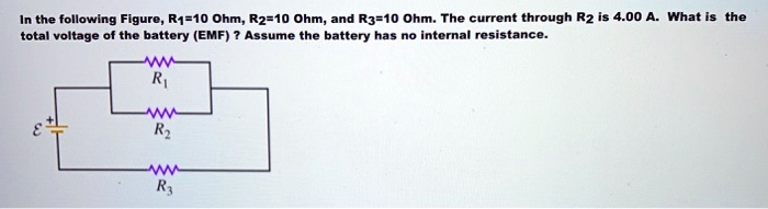 SOLVED: In the following Figure R1-1O Ohm, R2-10 Ohm, and R3-10 Ohm The ...