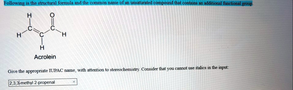 SOLVED: Following is the structural formula and the common name of an ...