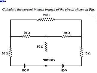 SOLVED: 'Calculate the current in each branch at the circuit given in the circuit Calculate the ...