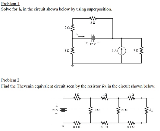 problem 1 solve for is in the circuit shown below by using superposition wm 5 problem 2 find the ...