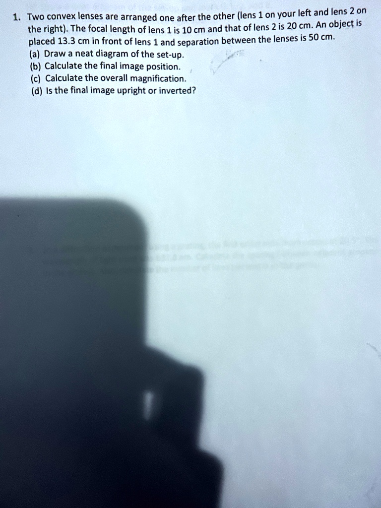 SOLVED: (a) Draw a neat diagram of the set-up. (b) Calculate the final ...