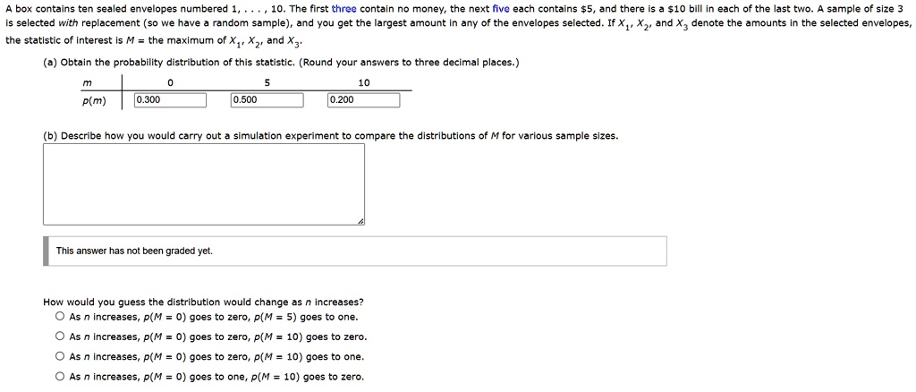 A box contains ten sealed envelopes numbered 1, . . . , 10. The first ...