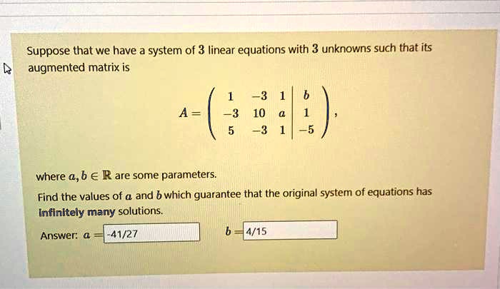 SOLVED: Suppose that we have a system of 3 linear equations with 3 unknowns such that its ...