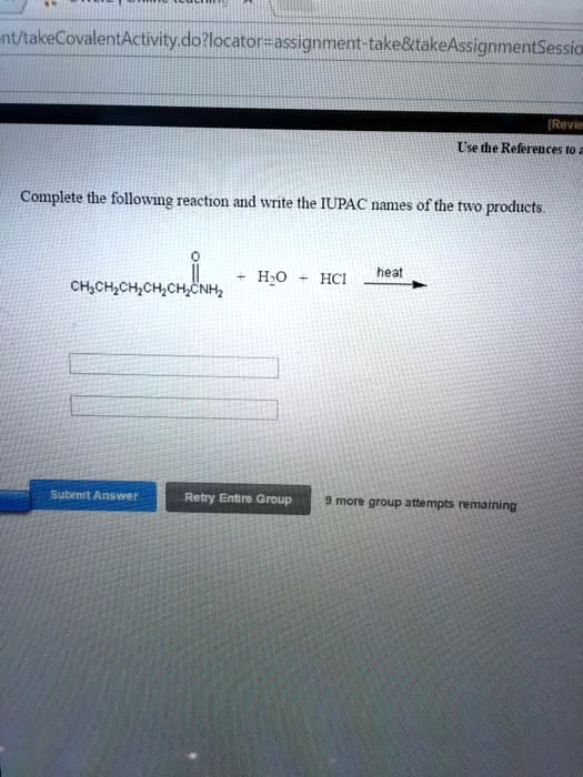 SOLVED: Complete the following reaction and write the IUPAC names of the twin products.