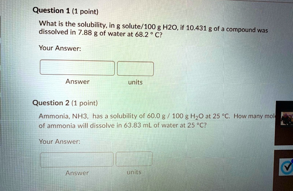 question 1 1 point what is the solubility in g solute100 g hzoif 10431 g of dissolved in 788 g ...