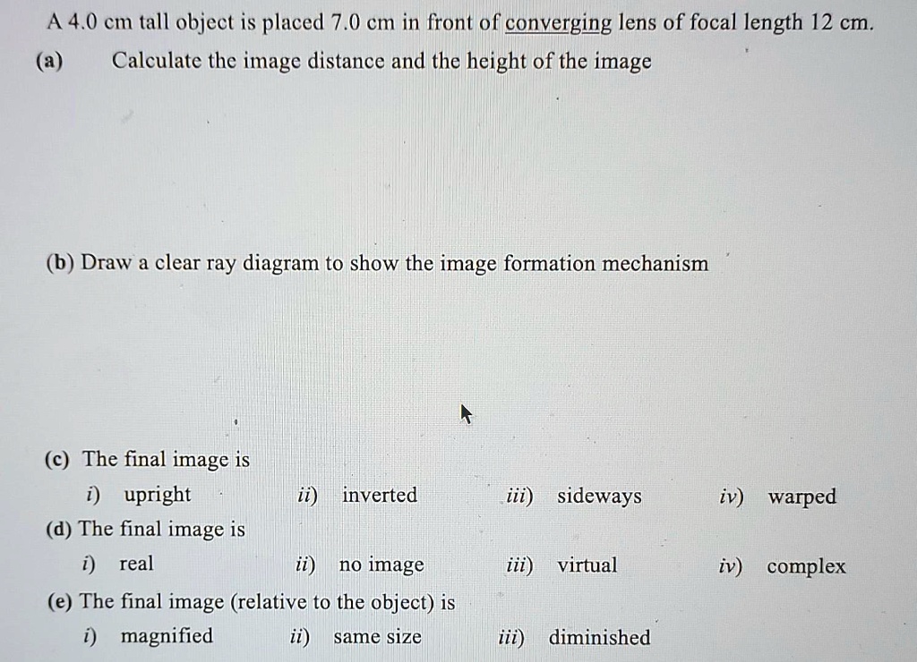SOLVED: A 4.0 cm tall object is placed 7.0 cm in front of converging ...