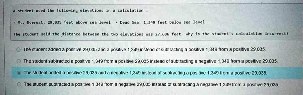 A student used the following elevations in a calculation Mt. Everest ...