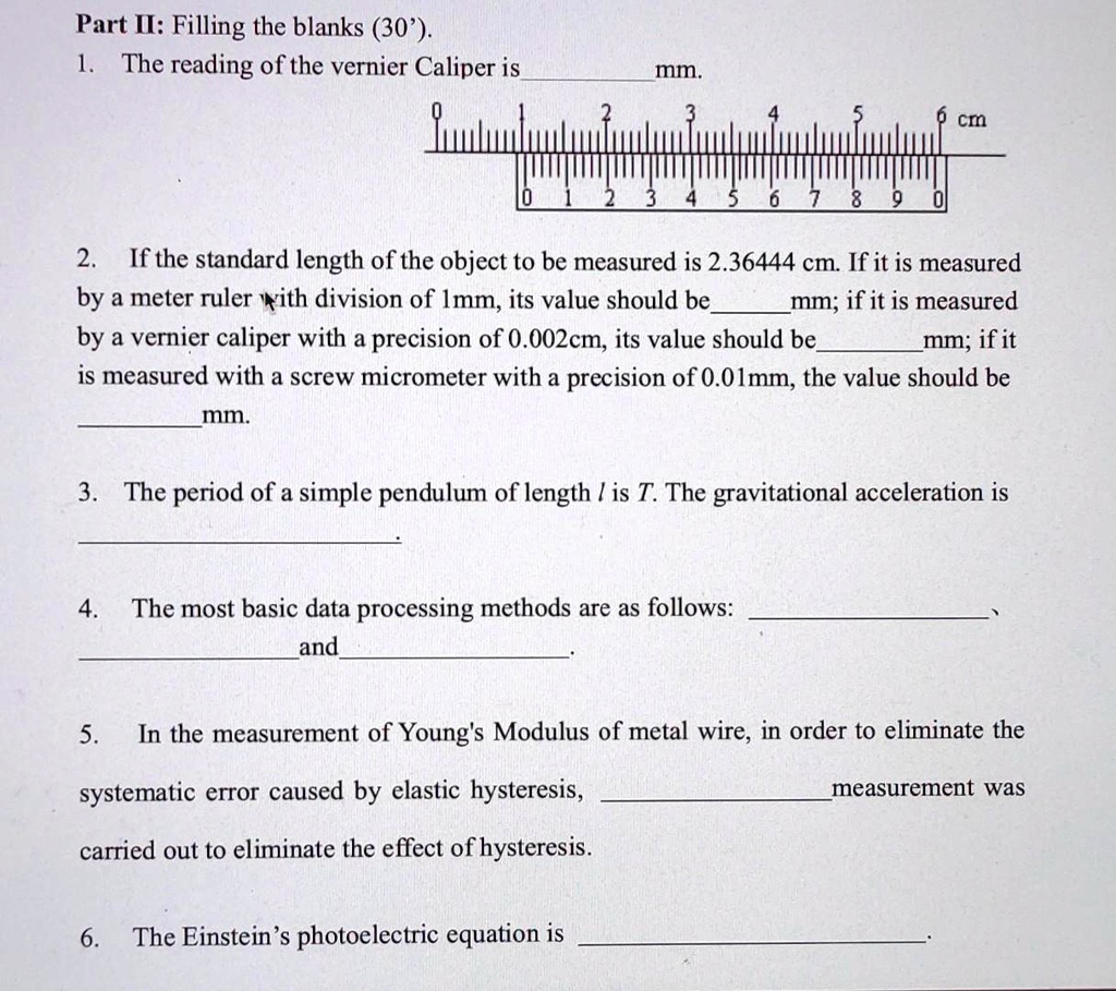 SOLVED: Part M: Filling the blanks (30' The reading of the vernier ...