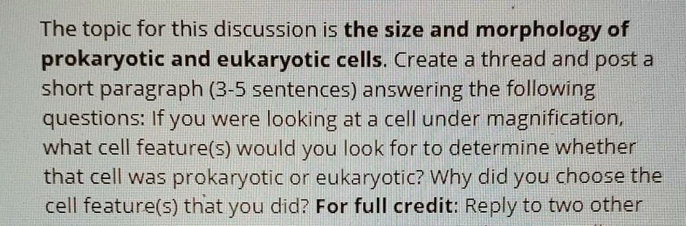 [GET ANSWER] the topic for this discussion is the size and morphology ...