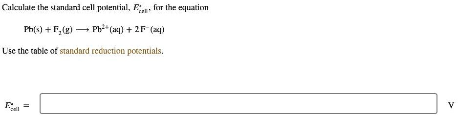 Solved Calculate The Standard Cell Potential Ecell For The Equation