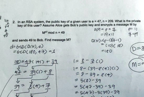 Solved In An Rsa System The Public Key Of A Given User Is P 47 And N 209 What Is The