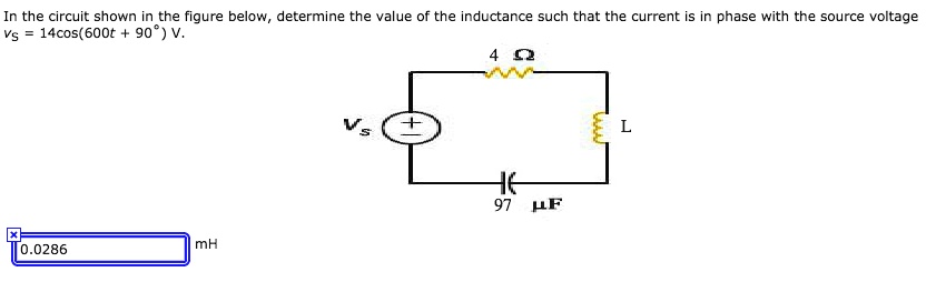 SOLVED: In the circuit shown in the figure below, determine the value of the inductance such ...