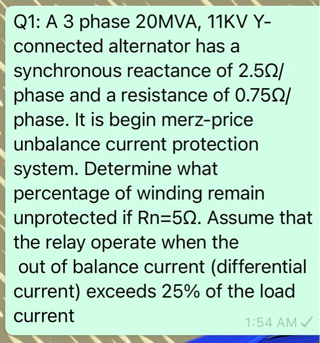 SOLVED: A 3-phase 20 MVA 11 kV Y-connected alternator has a synchronous reactance of 2.5 per ...