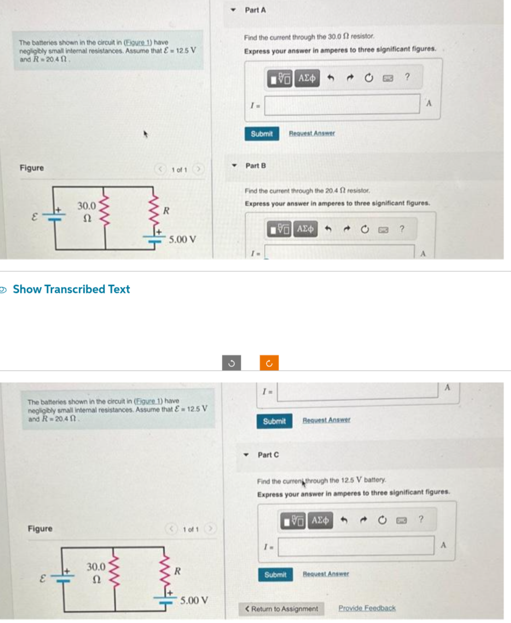 Part A The batteries shown in the circuit in (Eigure 1) have negigibly small internal ...