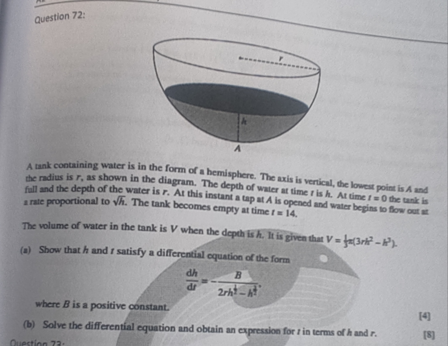 Question 72: A tank containing water is in the form of a hemisphere ...