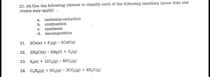 21 24use the following choices to classify each of the following reactions more than one choice ...