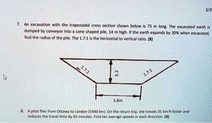 SOLVED: An excavation with the trapezoidal cross section shown below is ...