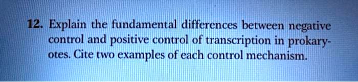 SOLVED: Explain the fundamental differences between negative control ...