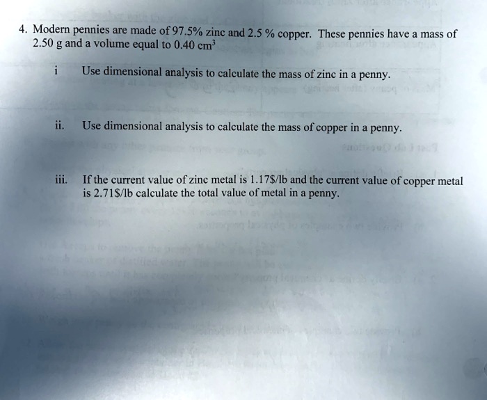 modern pennies are made of 975 zinc and 25 copper these pennies have ...