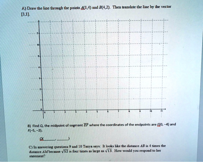 SOLVED:A)Draw te line trough tne points A(l,4) znd B(4,2) Then ...