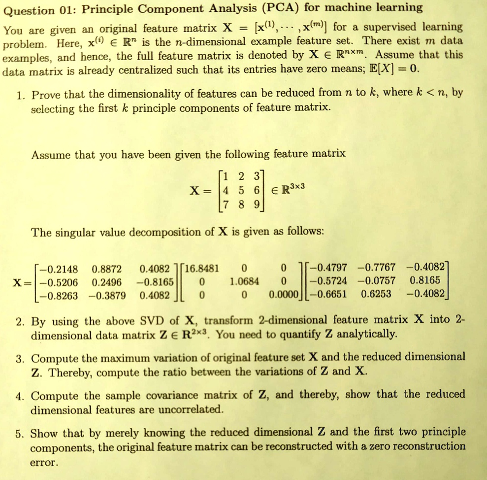 SOLVED: Question 01: Principle Component Analysis (PCA) for machine ...
