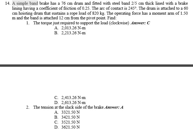 14. A simple band brake has a 76 cm drum and fitted with steel band 2/5 ...