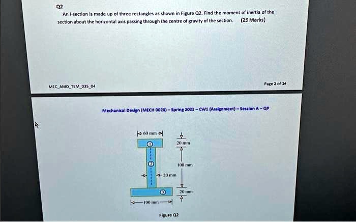 SOLVED: An I-section is made up of three rectangles as shown in Figure ...