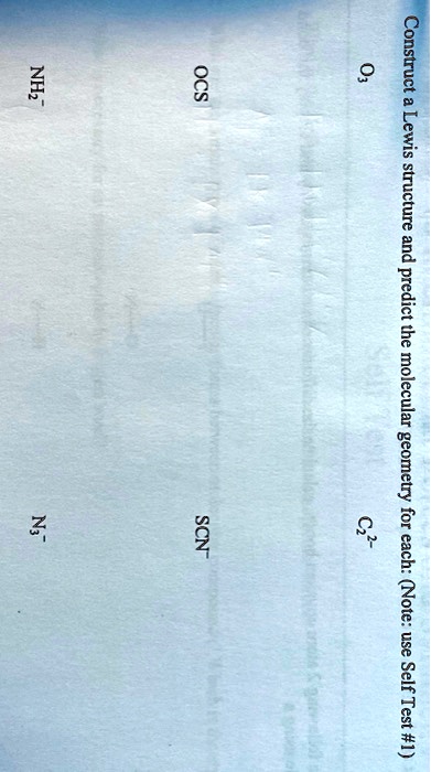 SOLVED: Construct a Lewis structure and predict the molecular geometry ...