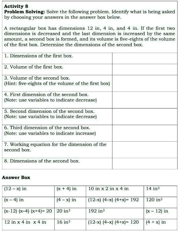 Activity 8 Problem Solving: Solve the following problem. Identify what is being asked by ...