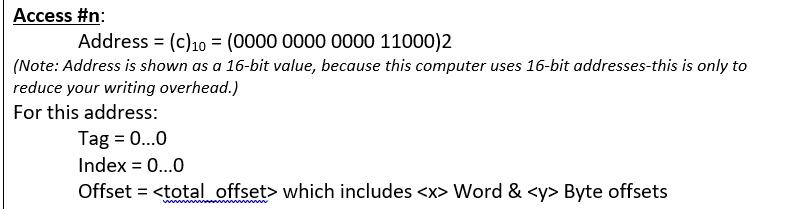 A computer system uses 16-bit memory addresses. It has a 2K-byte cache organized in a direct ...