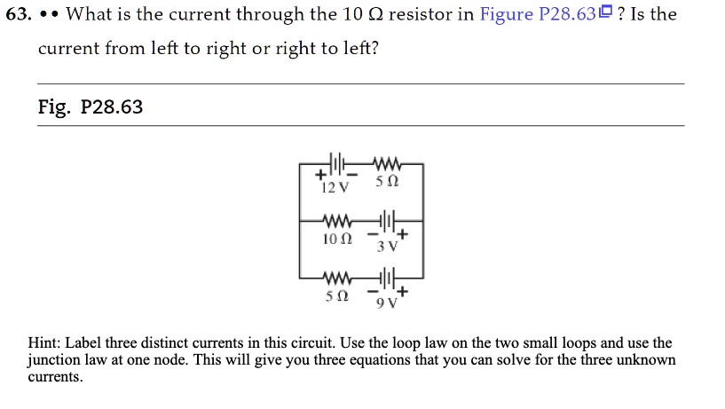 63... What is the current through the 10 Ω resistor in Figure P28.63 ...