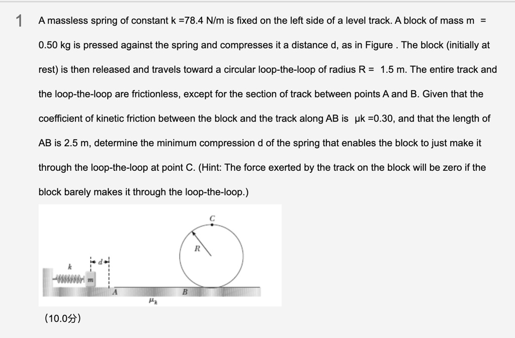 SOLVED:A massless spring of constant k =78.4 Nlm is fixed on the left side of a level track: A ...