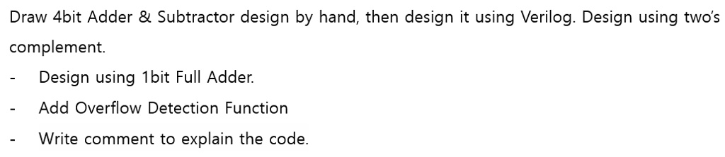 Solved Design A 4 Bit Adder Subtractor Using Verilog If Possible Please Show Me The Code And
