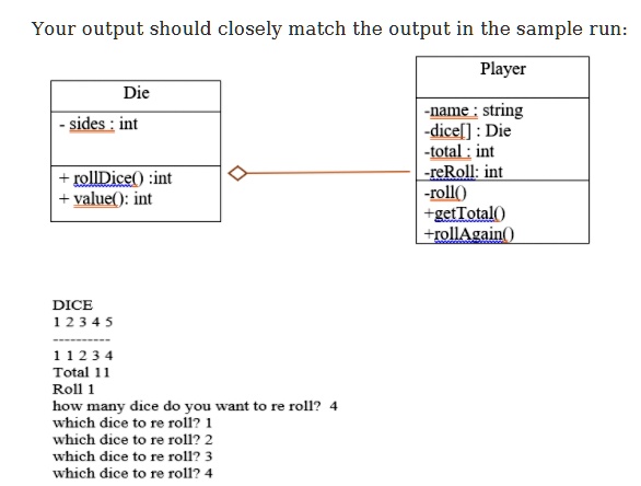 Solved Using C I Need To Make A Dice Game It Should Implement A Class Based On A Uml Class 6147